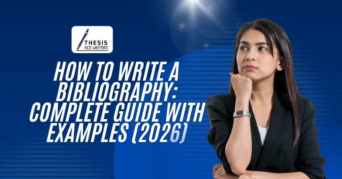 How to Write a Bibliography: Complete Guide with Examples